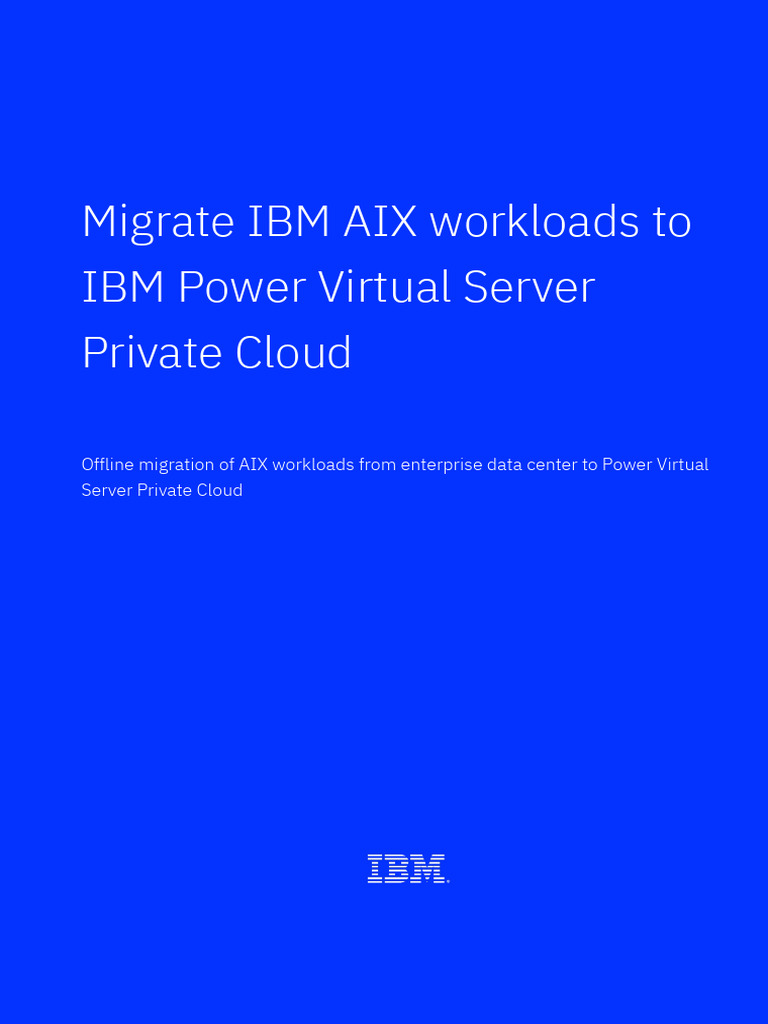 Aix Workloads Migration To Powervs Private Cloud - Final - 6may ...