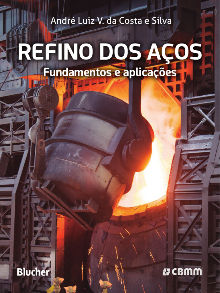 Refino de Aços: Fundamentos e Aplicações | PDF | Aço | Química