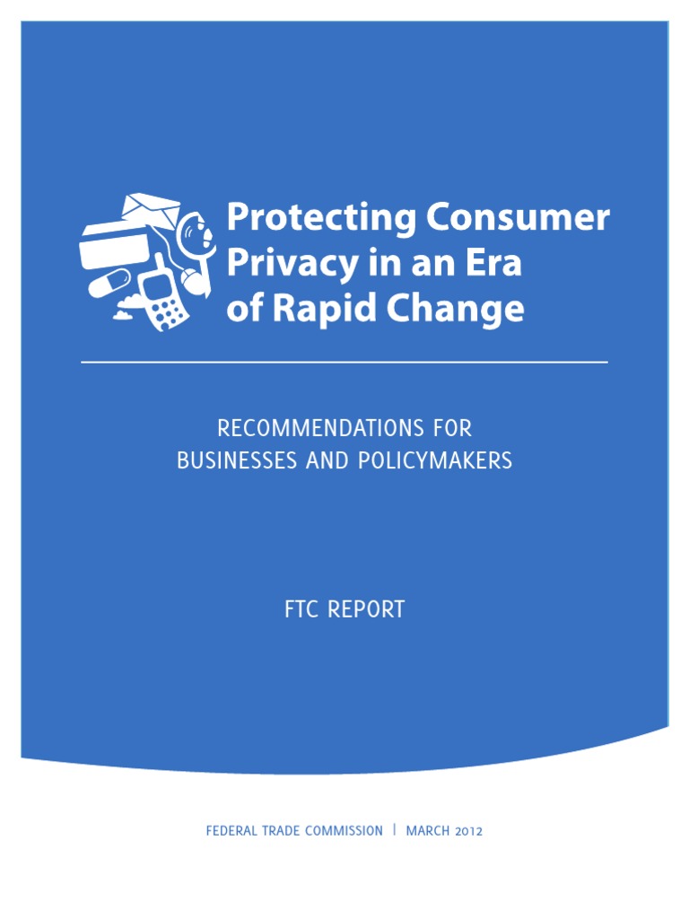 FTC Report: Protecting Consumer Privacy in An Era of Rapid Change | PDF ...