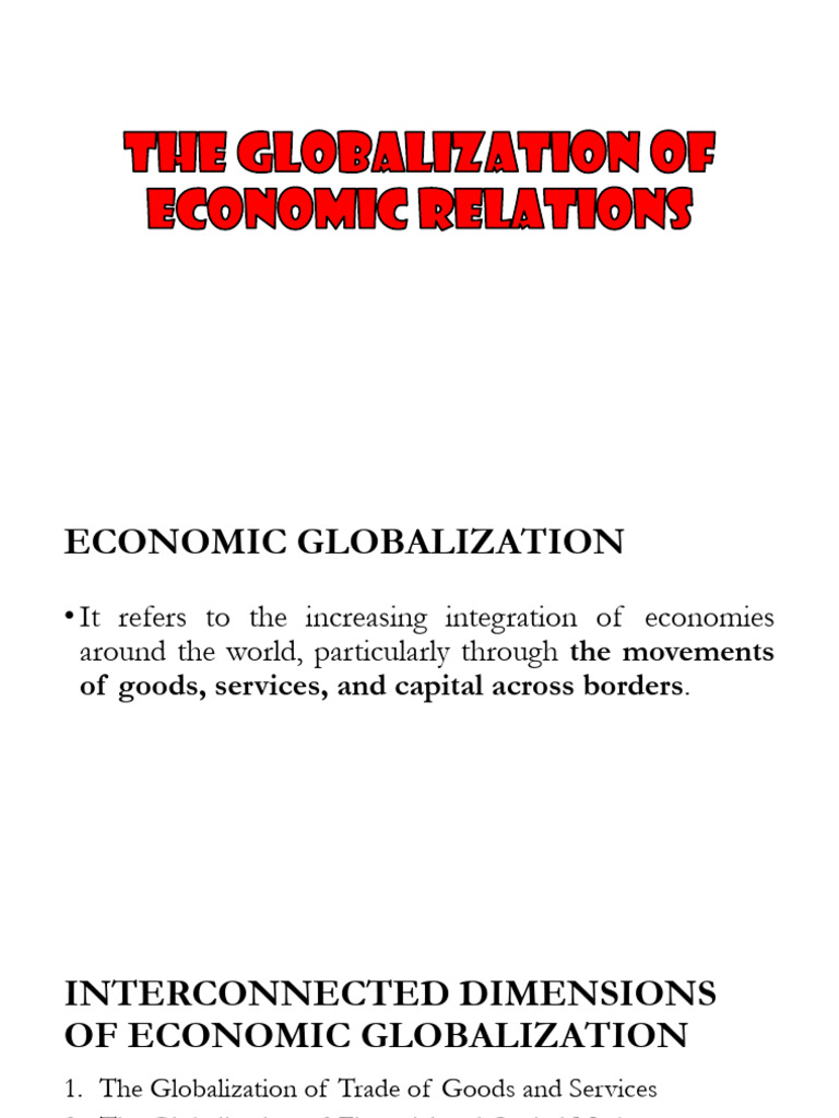 The Globalization of Economic Relations | PDF | Bretton Woods System | General Agreement On ...