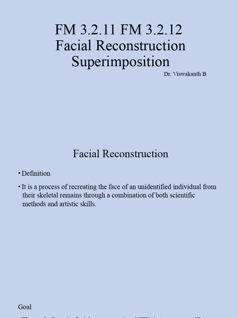 14 B. FM 3.2.11 and FM 3.2.12 Facial Reconstruction Superimposition | PDF