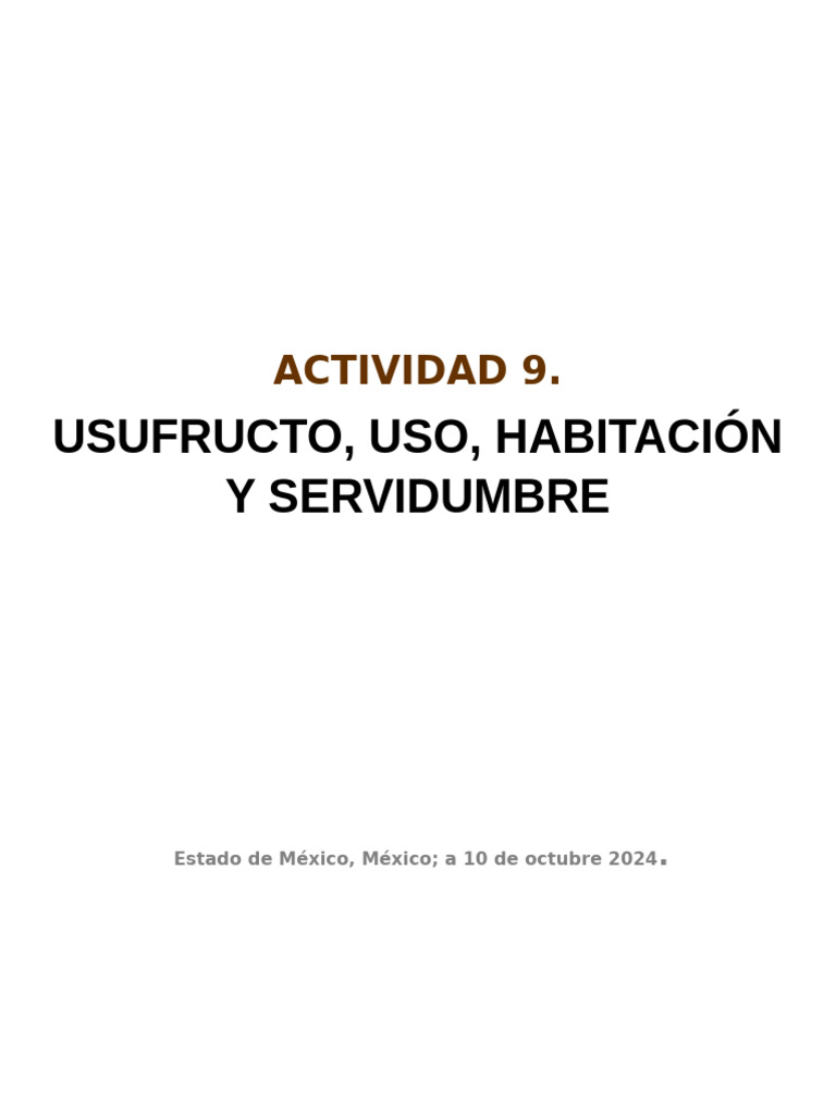 Actividad 9. Usufructo, Uso, Habitación y Servidumbre | PDF | Propiedad