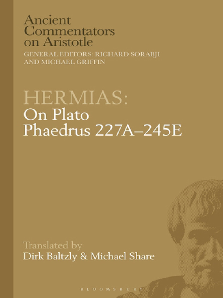 Hermias' Commentary on Plato's Phaedrus | PDF | Neoplatonism | Plato
