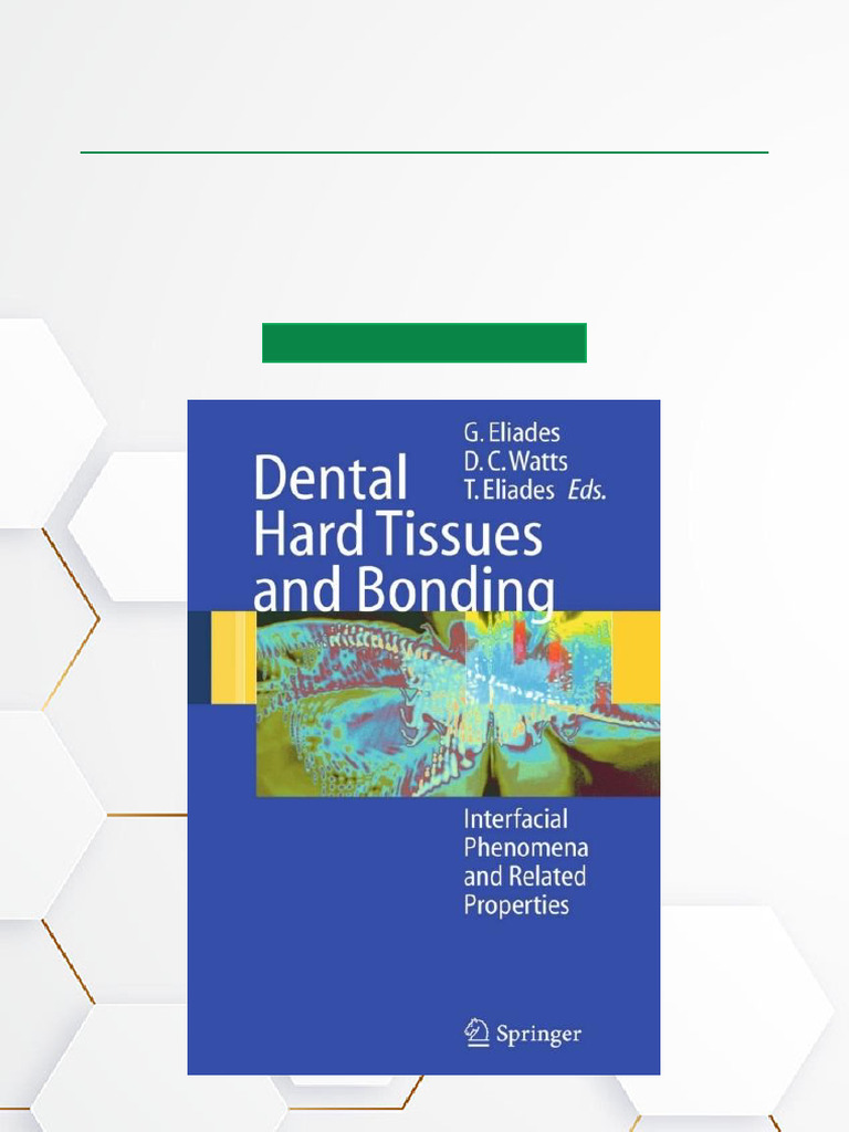 Dental Hard Tissues and Bonding Interfacial Phenomena and Related ...