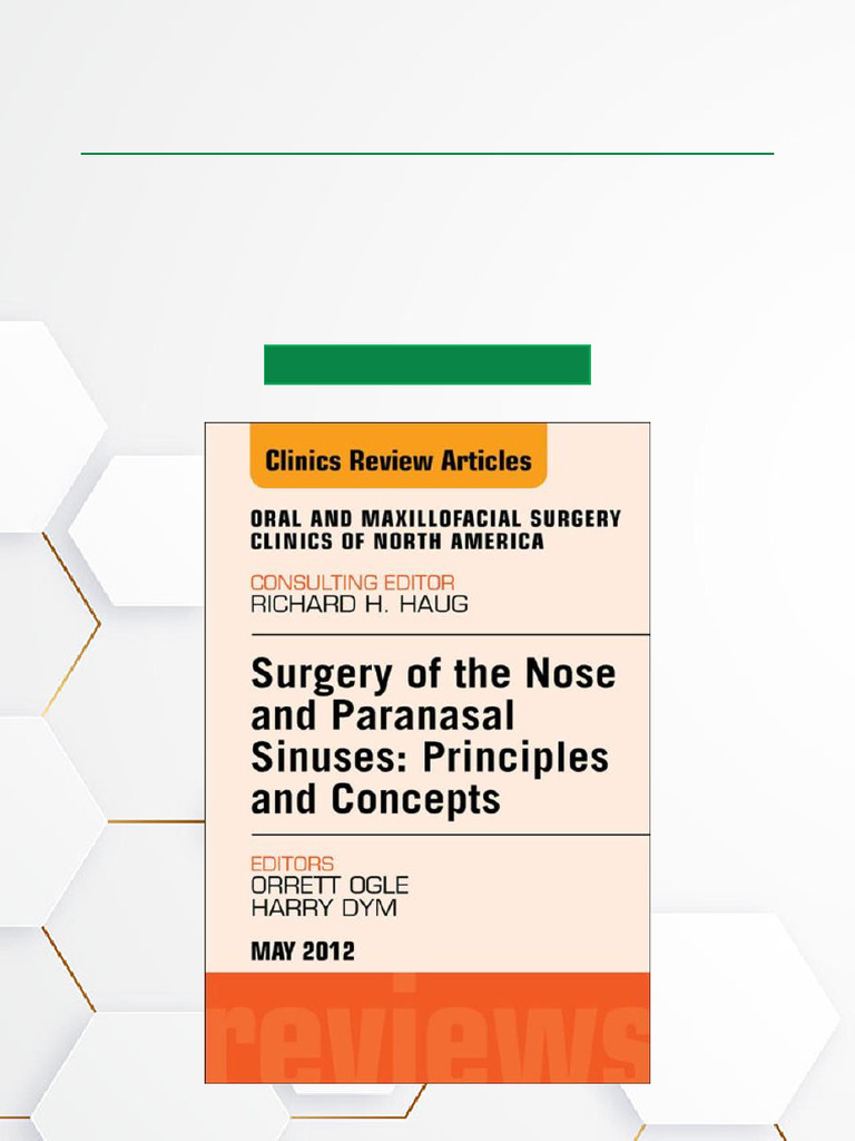 Surgery of The Nose and Paranasal Sinuses Principles and Concepts, An ...