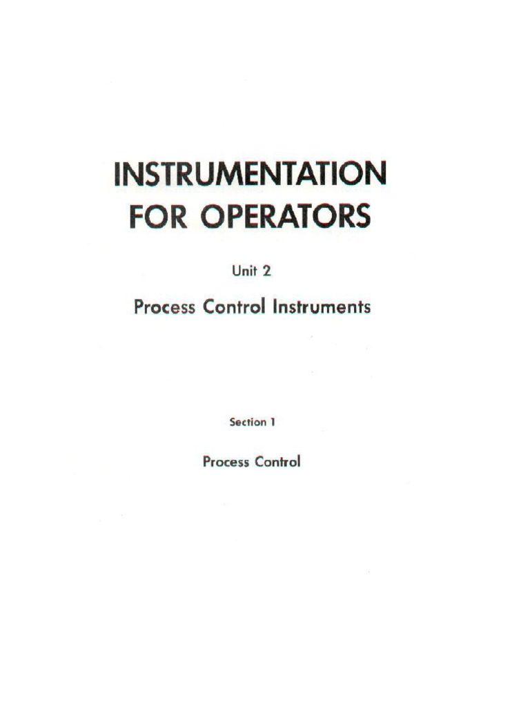 Instrumentation For Operators Unit-2 Process Control Instruments (Poor ...