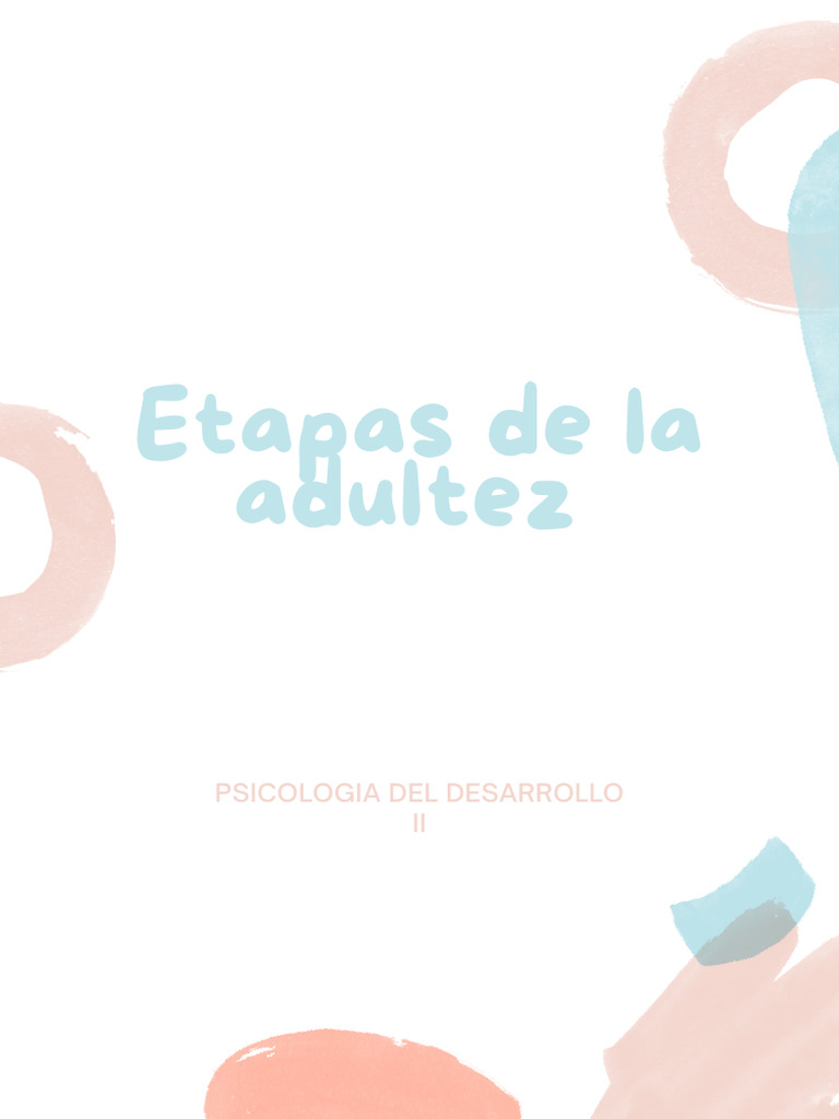 Etapas de La Adultez PDF | PDF | Adultos | Cognición