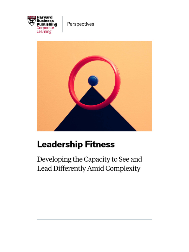 Leadership Fitness Developing The Capacity To See and Lead Differently ...