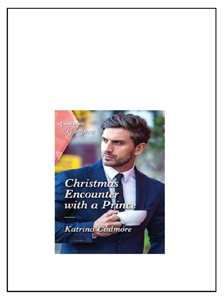 Christmas Encounter With A Prince Katrina Cudmore Download | PDF