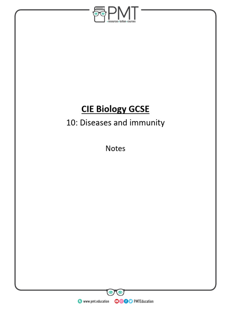 Summary Notes - Topic 10 Diseases and Immunity - CIE Biology IGCSE ...