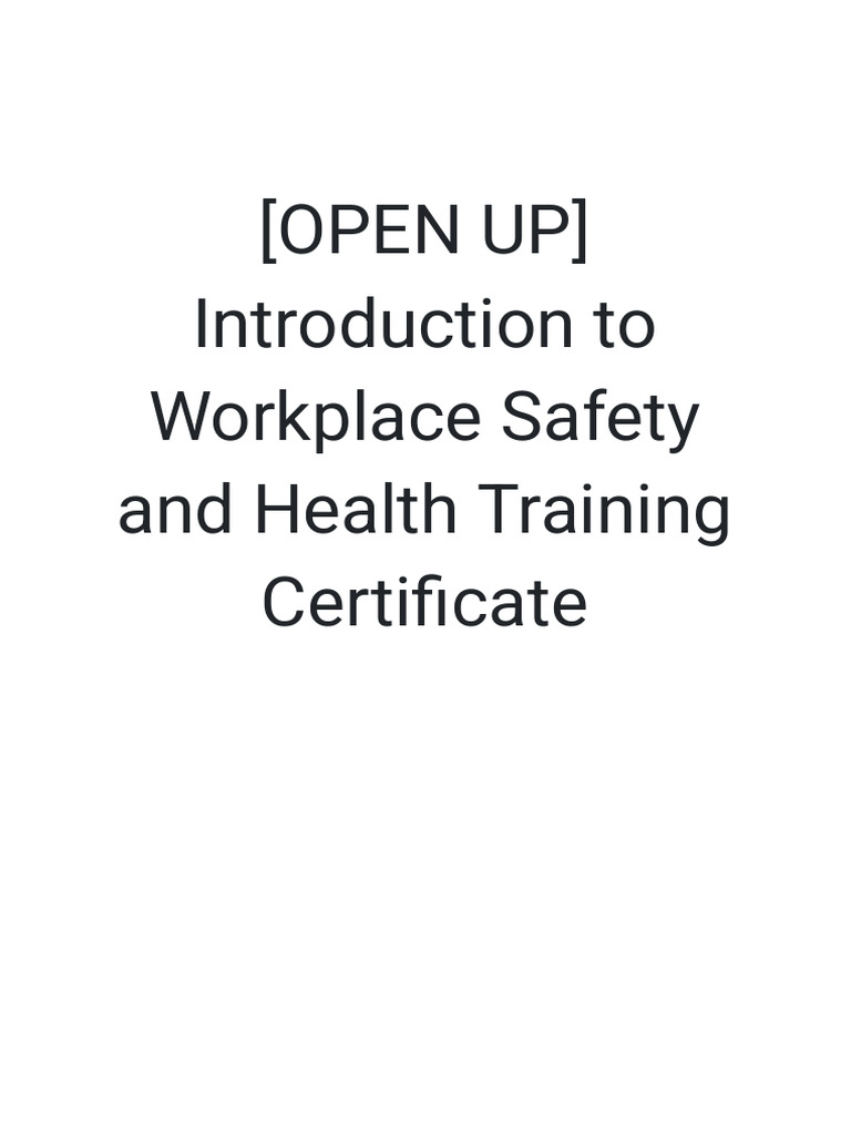 [OPEN UP] Introduction to Workplace Safety and Health Training ...