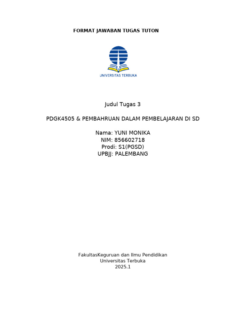FORMAT JAWABAN TUGAS TUTON 3 PDGK4505 YUNI | PDF