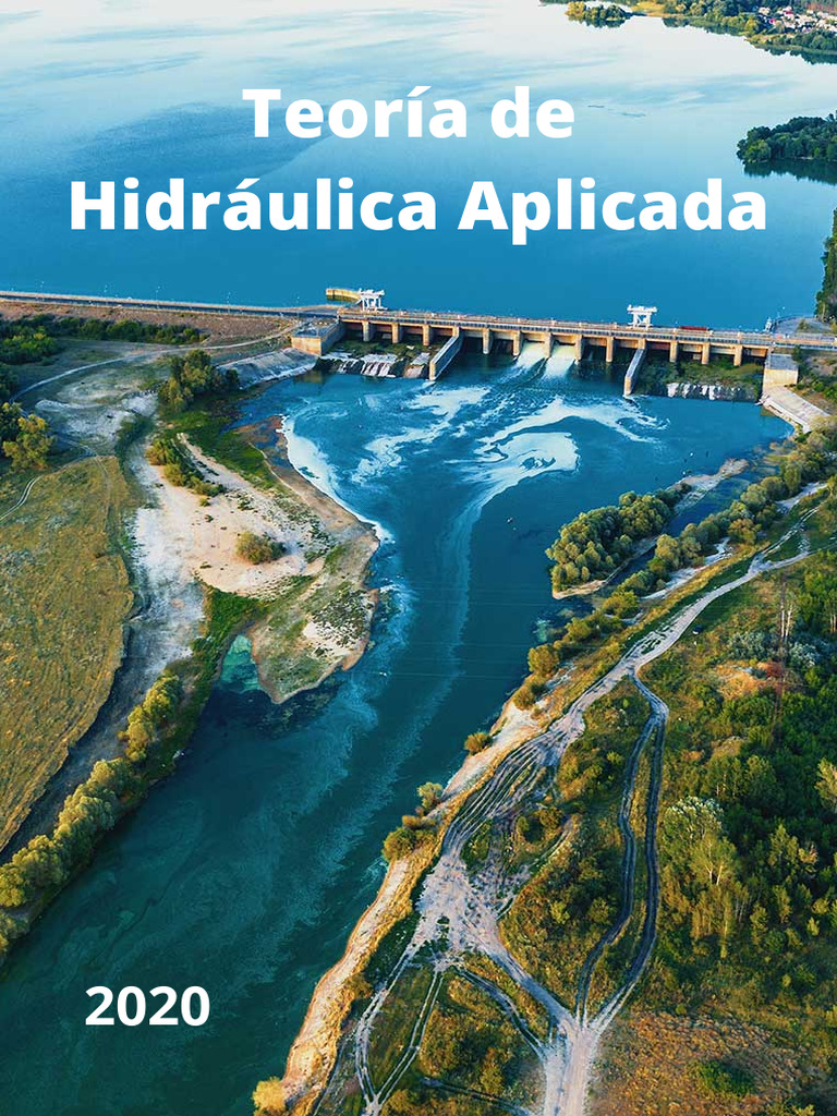 Erogando Agua: Hidráulica Aplicada | PDF | Agua | Represa