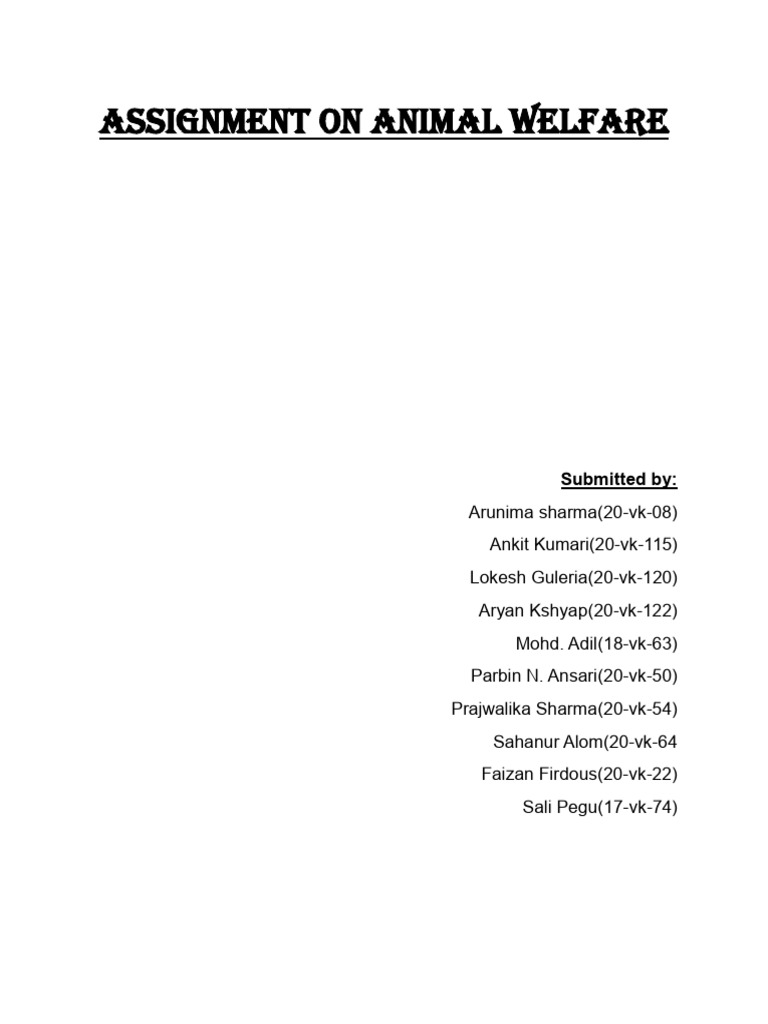 ASSIGNMENT ON ANIMAL WELFARE | PDF | Animal Welfare | Animal Rights