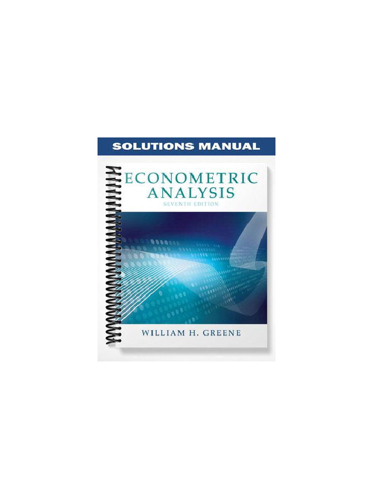 Solutions_Manual_for_Econometric_Analysis_7th_Edition_by_Greene_sample_chapter | PDF ...