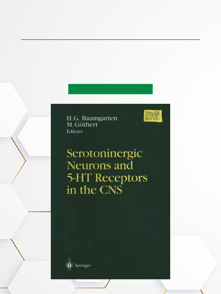 Serotoninergic Neurons and 5 HT Receptors in The CNS, 1st Edition ISBN ...