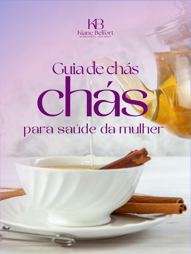 Chás para Saúde da Mulher: Benefícios e Preparo | PDF | Chá
