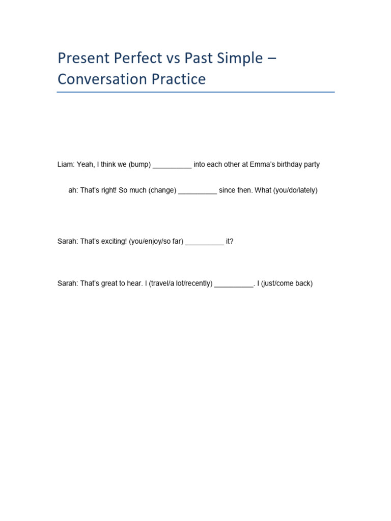 Present Perfect Vs Past Simple Conversation Exercise | PDF