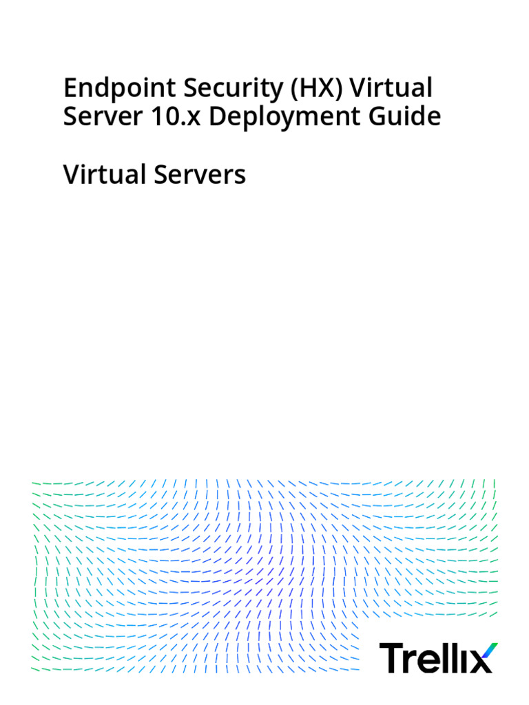 Endpoint Security (HX) Virtual Server 10 X Deployment Guide 2025-05-12-05-08-54 | PDF | Hyper V ...