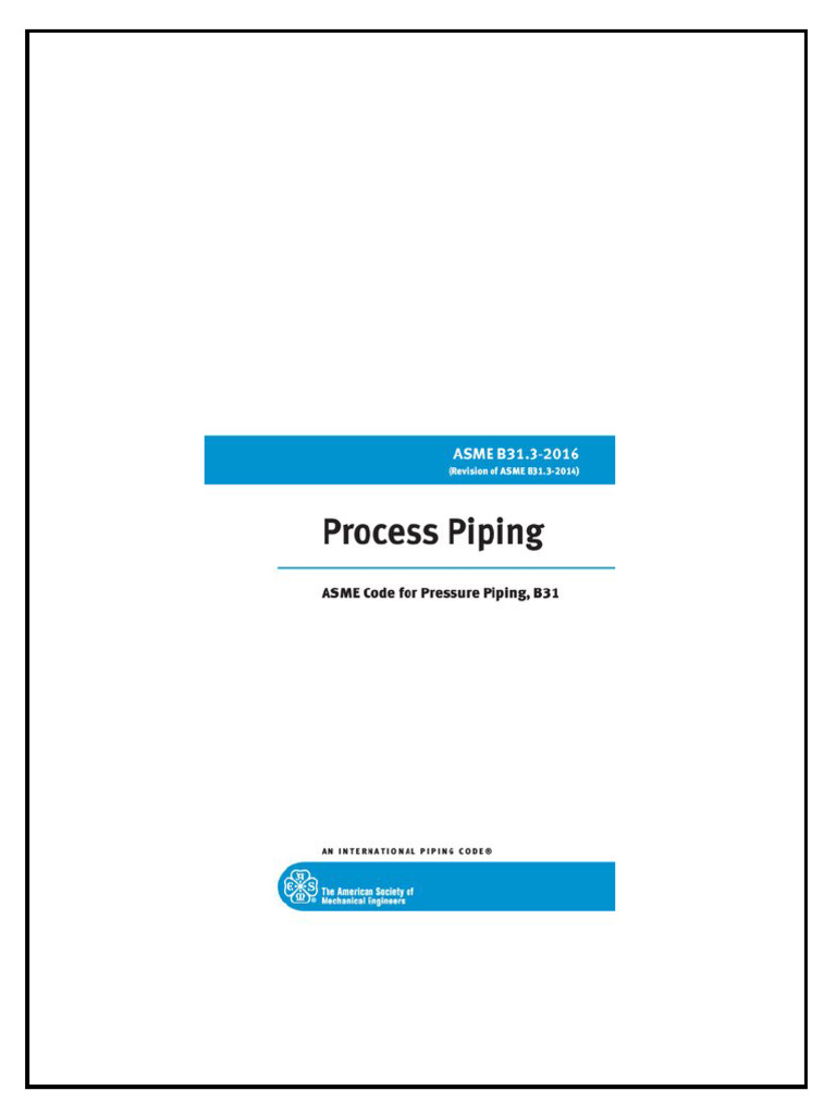 Asme B3132016 Process Piping Asme Code For Pressure Piping B31 1st ...