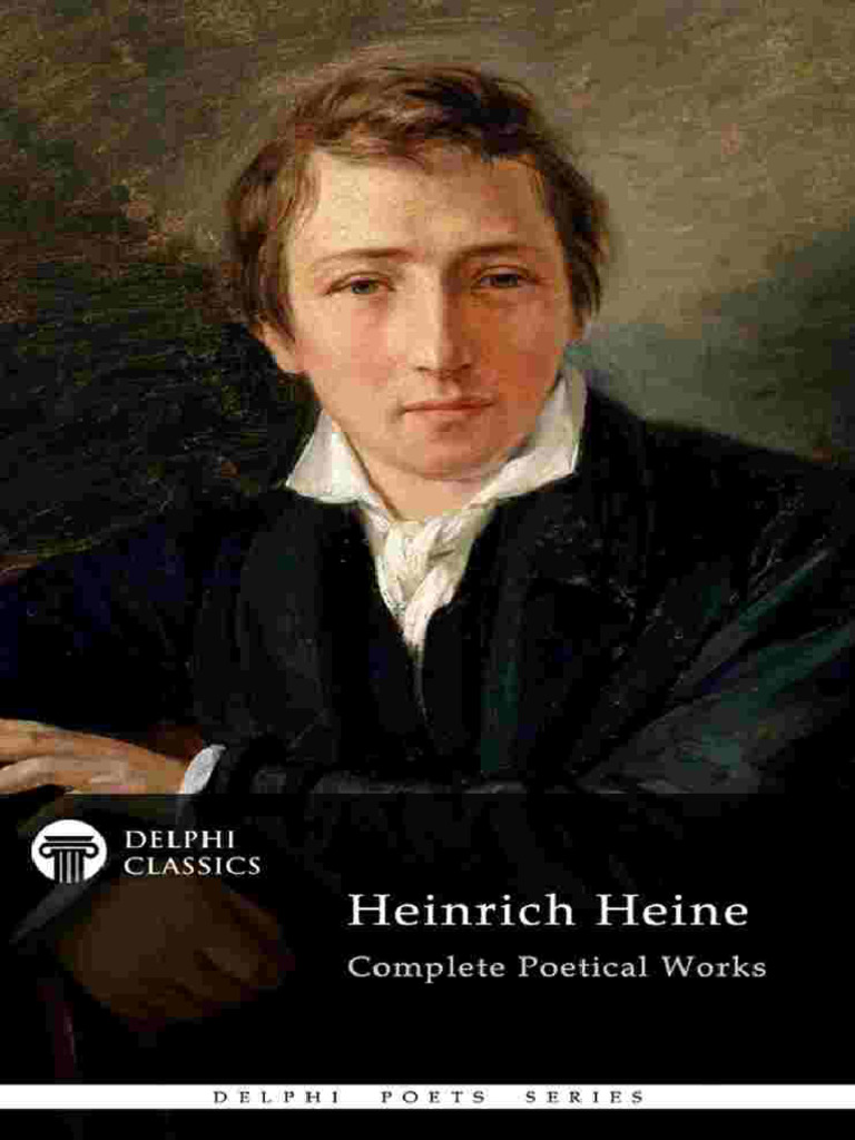 Delphi Complete Poetical Works of Heinrich Heine (Illustrated) (Delphi ...