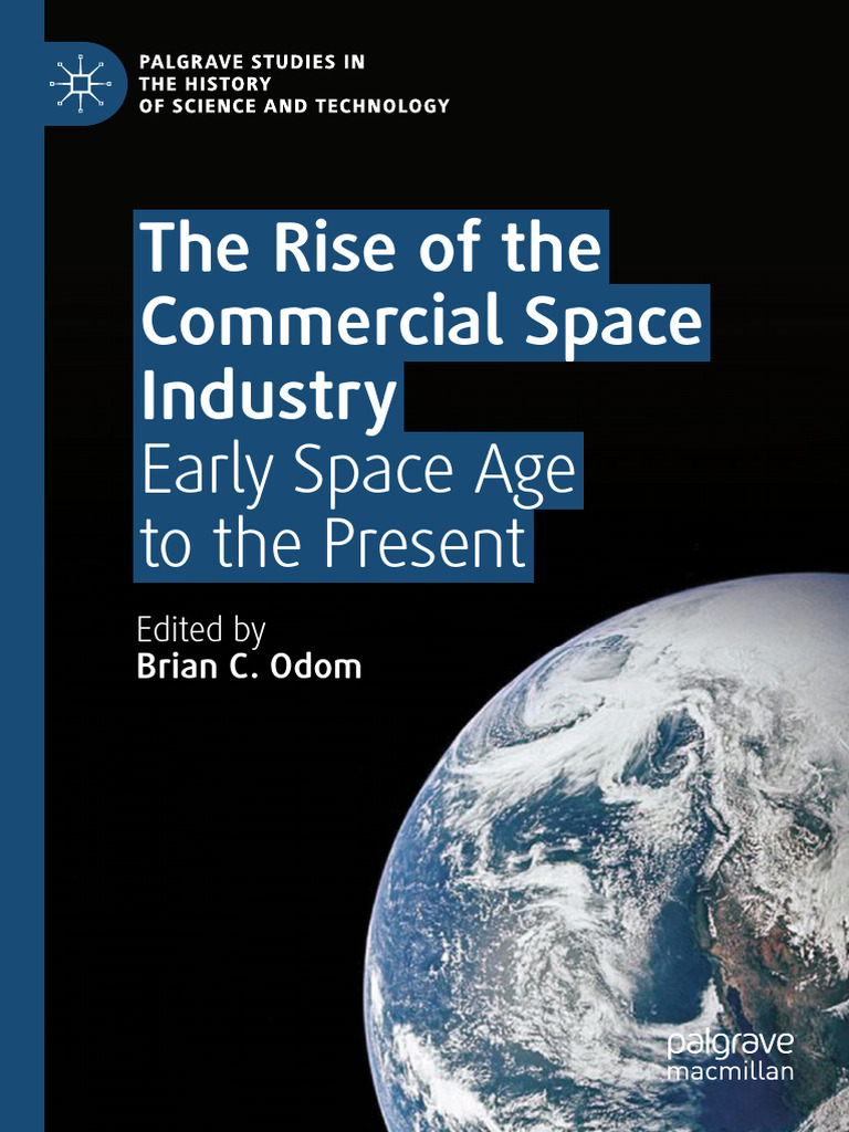 Making Space For Commercial Spaceflight Questioning Futures in A ...