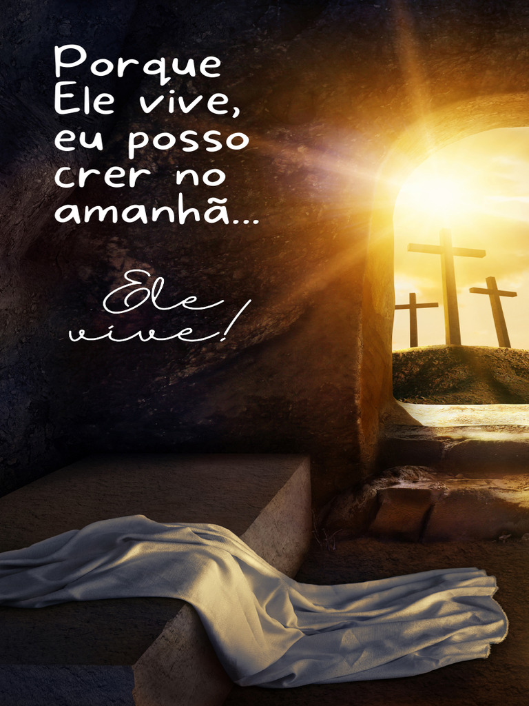Ele Vive Jesus Ressuscitou Páscoa Story Do Instagram | PDF
