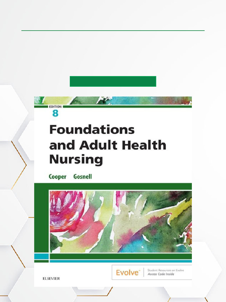 Foundations and Adult Health Nursing 8th Edition ISBN 0323484379 ...