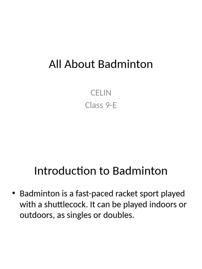 Badminton Presentation | PDF | Games Of Physical Skill | Summer Olympic ...