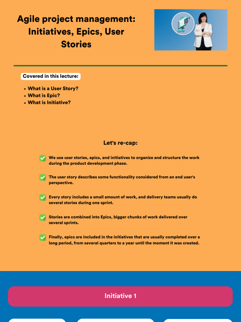 Agile Project Management: Initiatives, Epics, User Stories: Covered in ...