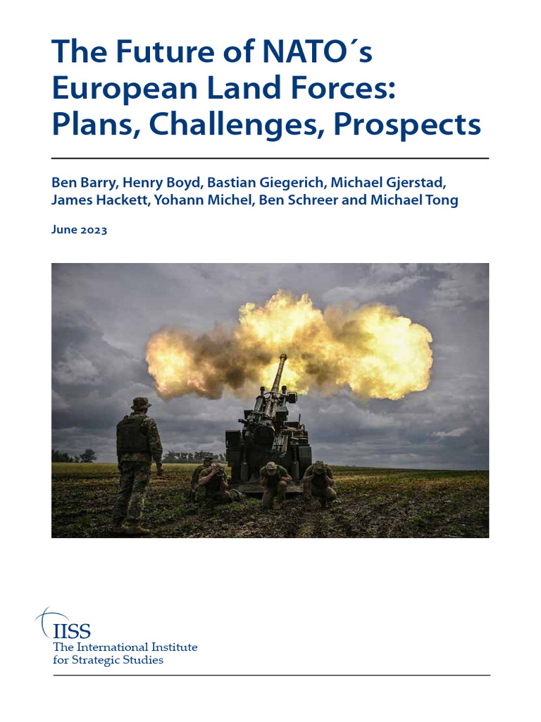Iiss The Future of Natos European Land Forces June 2023 | PDF | Nato ...