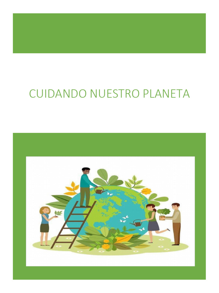 Cuidando Nuestro Planeta | PDF
