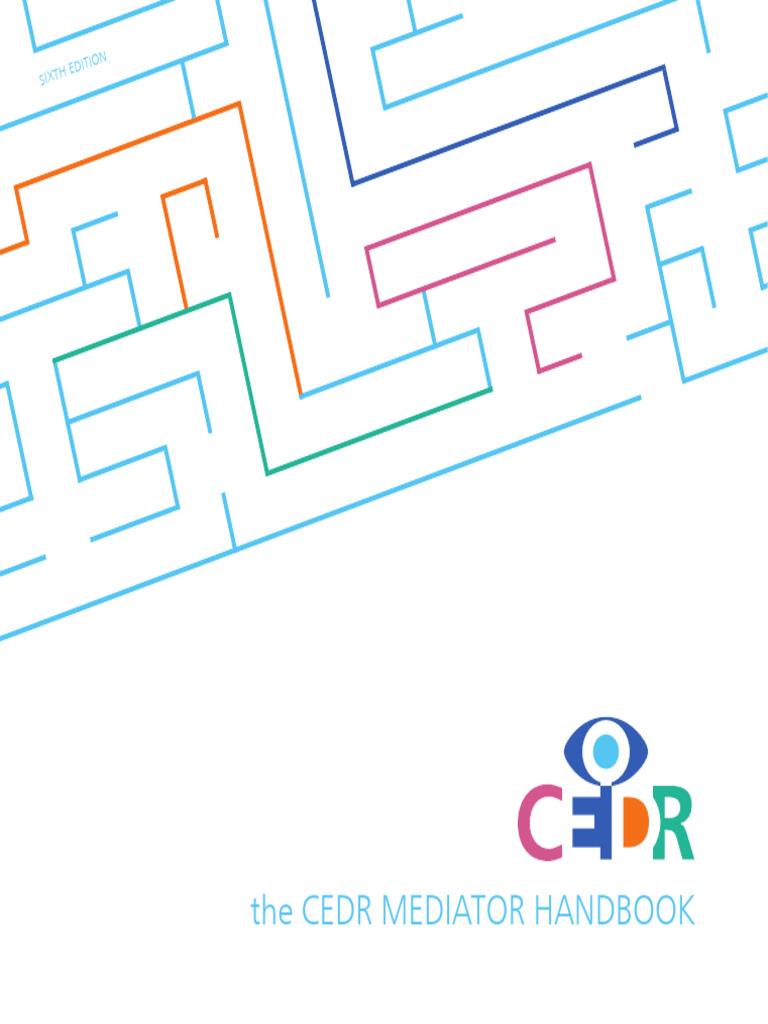 Sixth Edition. The Cedr Mediator Handbook | PDF | Alternative Dispute Resolution | Mediation