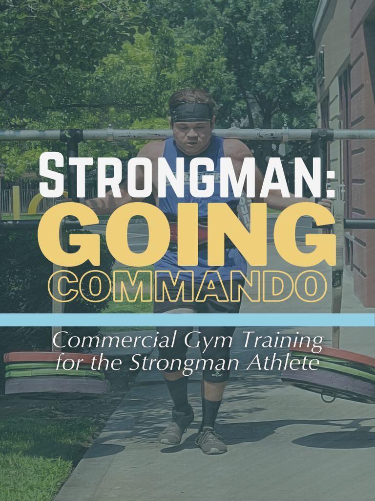 Strongman Going Commando | PDF | Weight Training | Strength Training