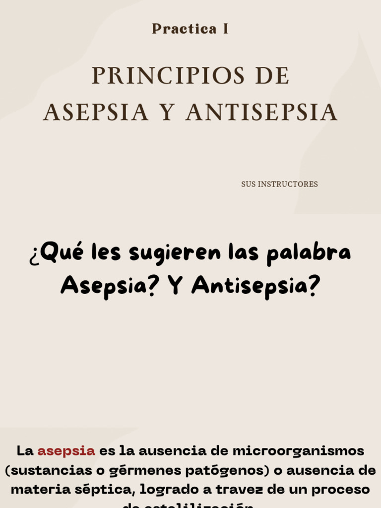 Principios de Asepsia y Antisepsia | PDF | Esterilización (Microbiología)
