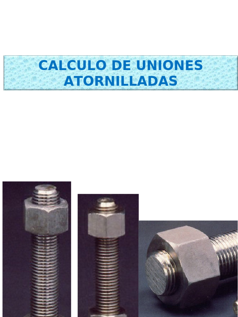 2 Calculo De Uniones Atornilladas Pdf Tornillo Ingeniería Mecánica