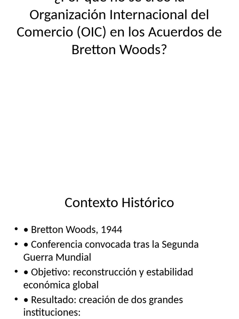 OIC Bretton Woods Presentacion | PDF