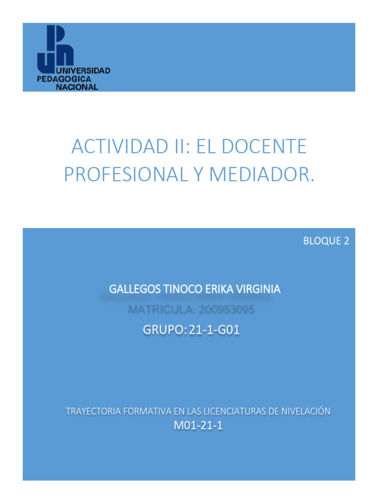 Act - 2 - Bloque Ii - El Docente Profesional y Mediador - Gallegos Tinoco Erika Virginia | PDF ...