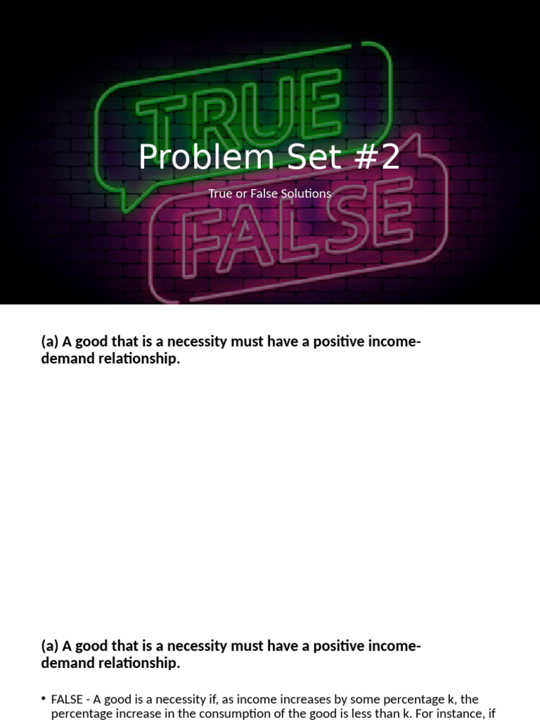 PS2 - True or False Solutions Microanalysis | PDF | Demand | Economics