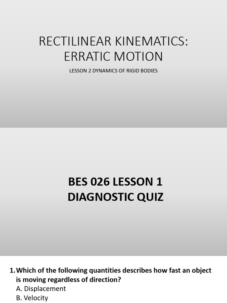 Bes 026 Lesson2 Rectilinear Kinematics Erratic Motion | PDF | Velocity | Acceleration