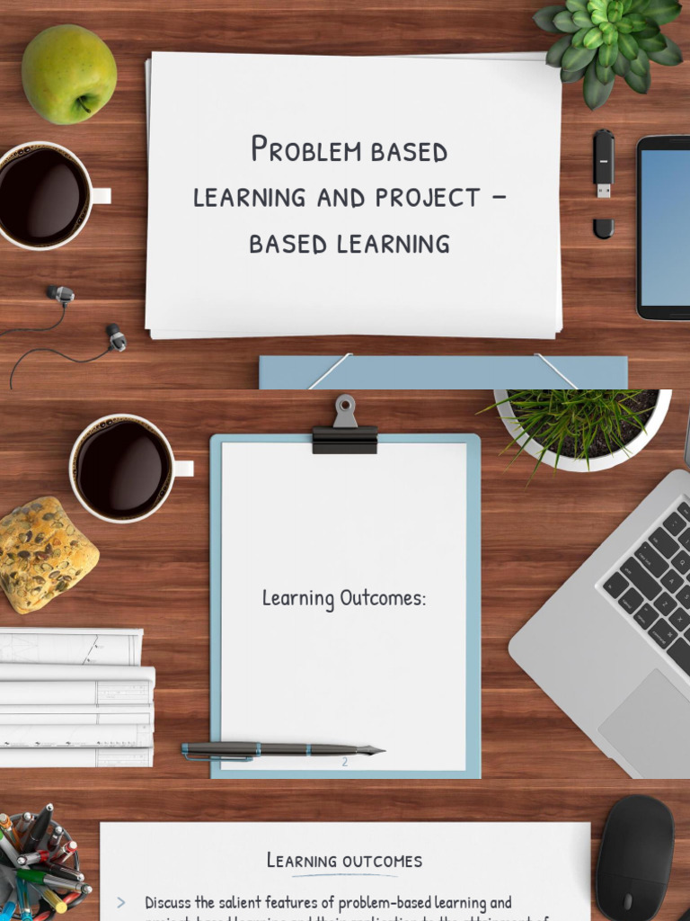 TTL 2 - Problem and Project Based Learning | PDF | Learning | Project Based Learning