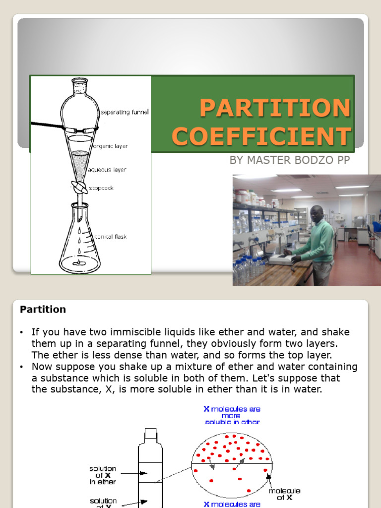U6 Partition Coefficient My PPT p5 | PDF | Solubility | Continuum Mechanics