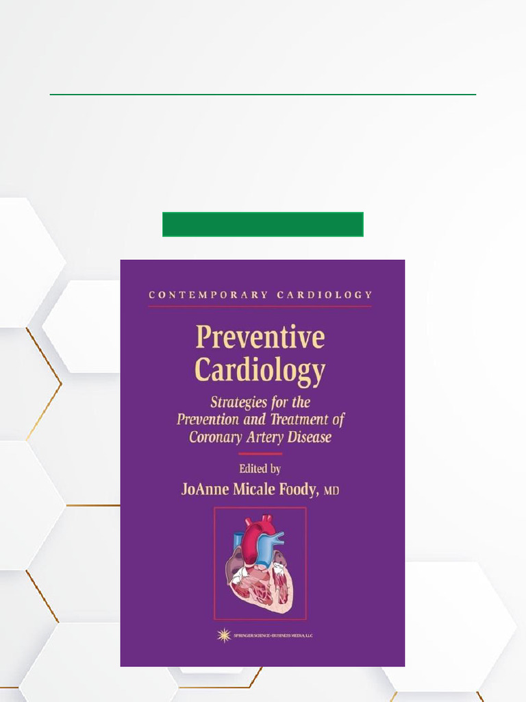 Preventive Cardiology Strategies For The Prevention and Treatment of ...