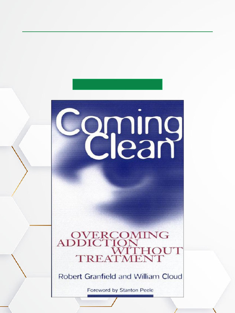 Coming Clean Overcoming Addiction Without Treatment ISBN 0814715826 ...