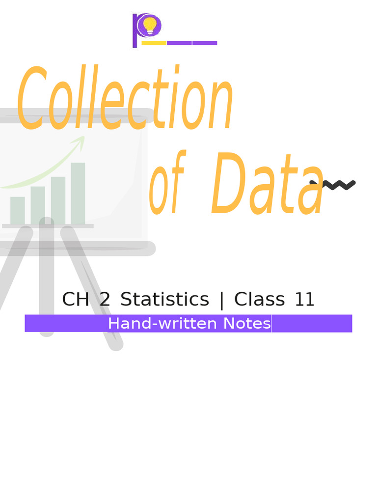 Class 11 Statistics: Data Collection Notes | PDF