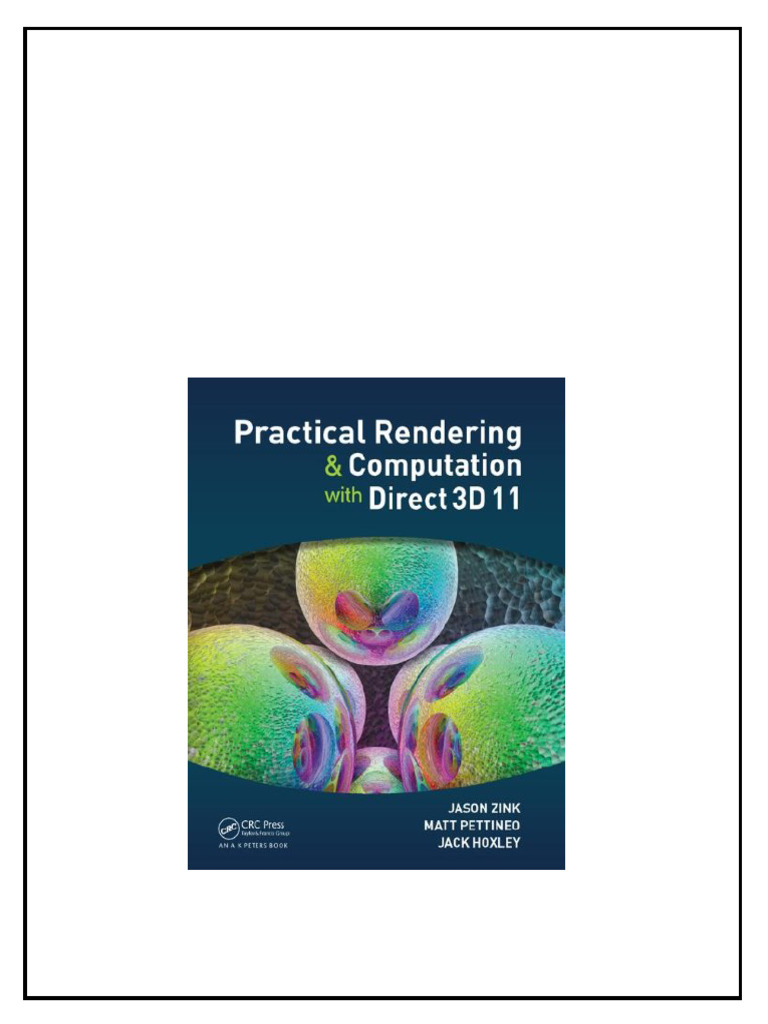 Practical Rendering And Computation With Direct3d 11 1st Edition Jason Zink download | PDF ...