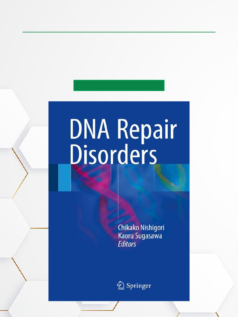 DNA Repair Disorders ISBN 981106721X, 9789811067211 Official Download ...