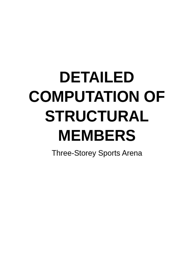 Detailed Computation of Structural Members: Three-Storey Sports Arena ...