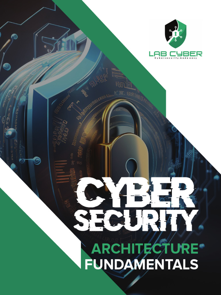 Cyber Architecture Summary Guide | PDF | Security | Computer Security