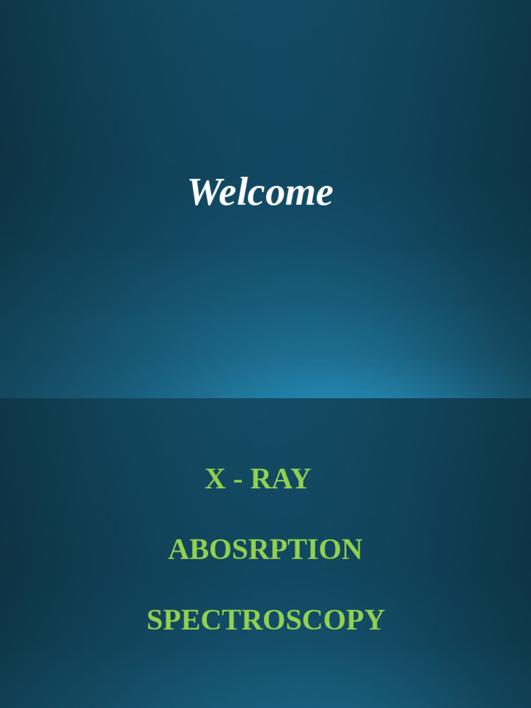 X-Ray Absorption Spectroscopy Overview | PDF | X Ray | Condensed Matter ...